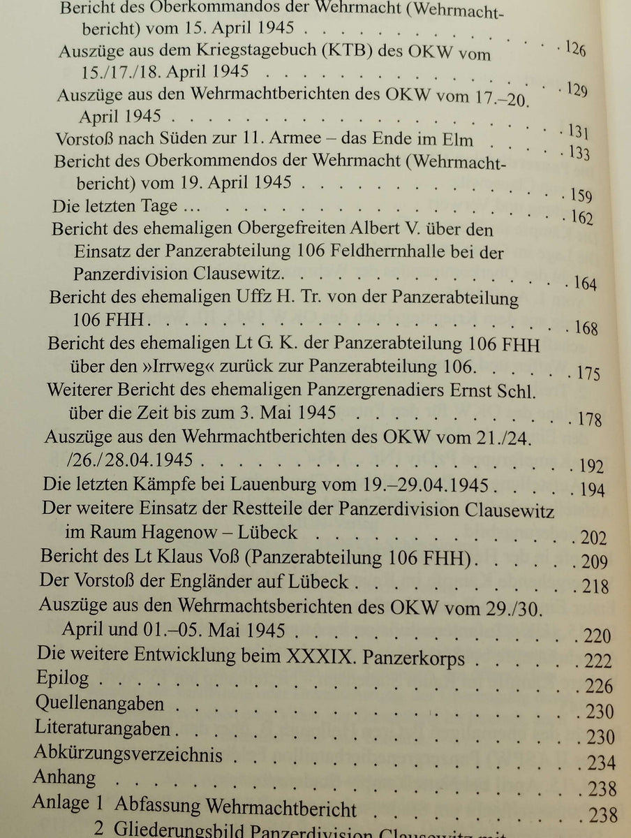 Letzte Divisionen 1945: Panzerdivision Clausewitz. Infanteriedivision – Zeughaus Braun