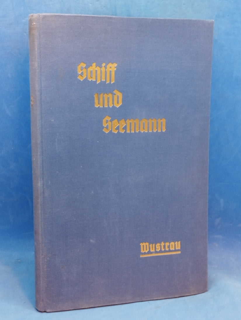 Schiff und Seemann - Was der Seemann vom Kriegsschiffe und vom Handels ...