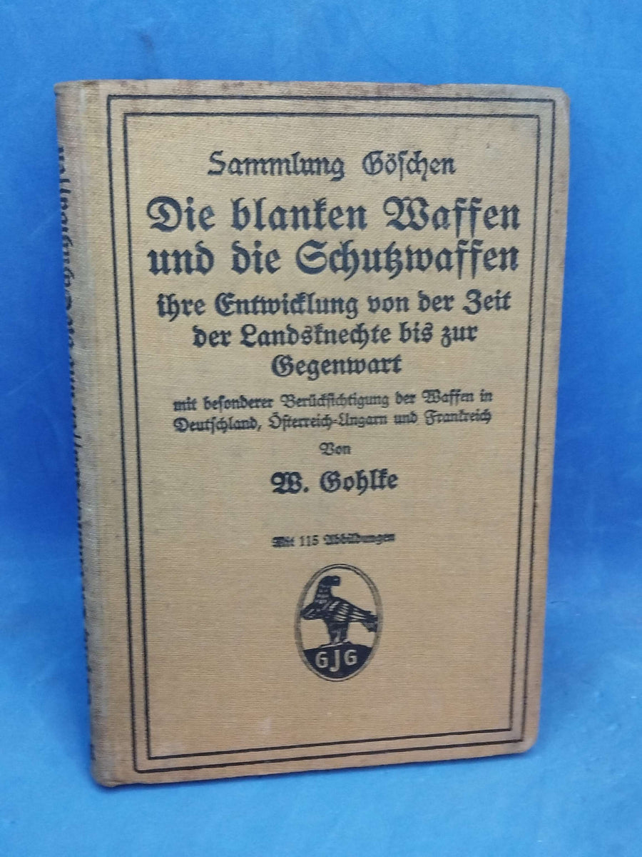 Die blanken Waffen und die Schutzwaffen. Ihre Entwicklung von der Zeit ...