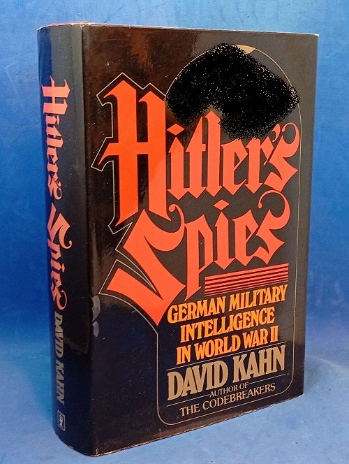 HITLER'S SPIES: GERMAN MILITARY INTELLIGENCE IN WORLD WAR II – Zeughaus ...